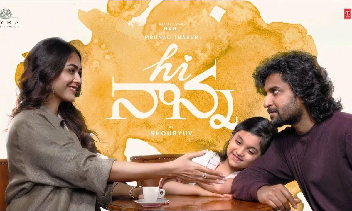 'Hi Nanna' Creates A Huge Impact On Censor Members! | 'Hi Nanna ...