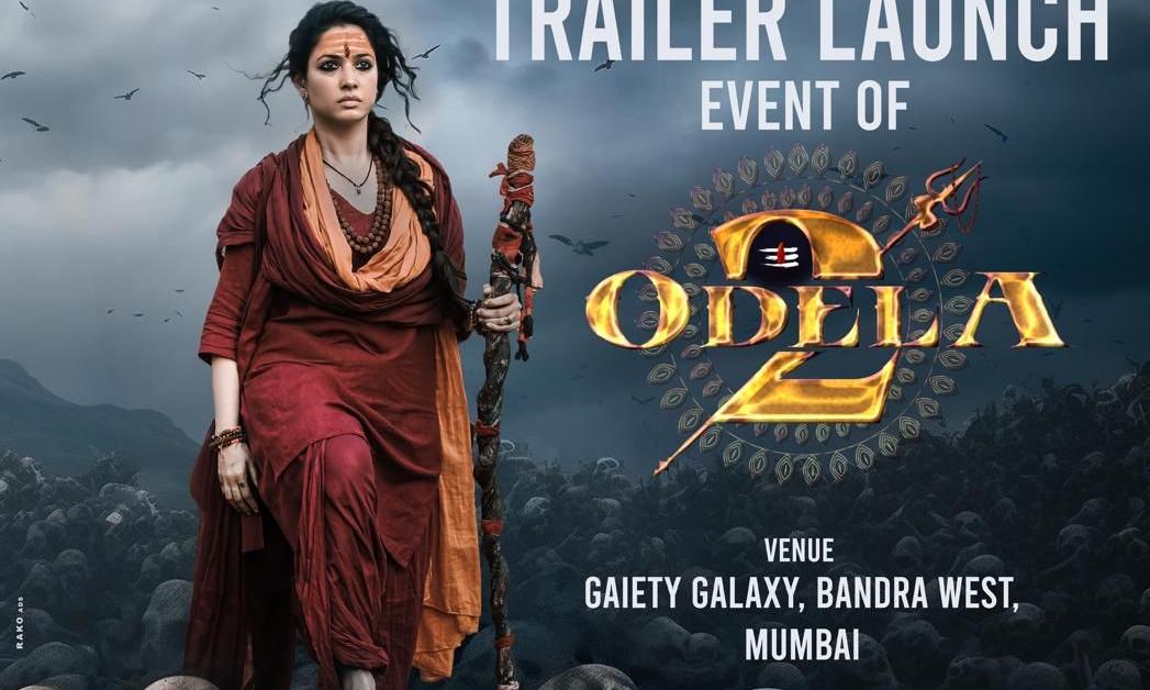 Eagerly awaited Odela 2 trailer launch to create history | Eagerly ...